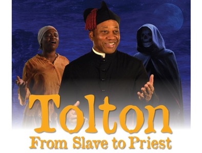 Holy Family Catholic Academy - Tolton: From Slave to Priest - Irving, TX